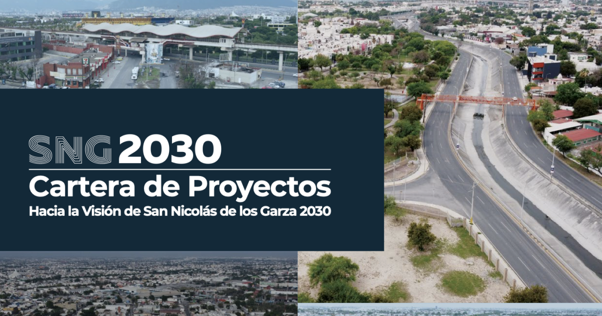 Cartera de proyectos hacia la visión de San Nicolás de los Garza 2030, Mexico | Our City Plans